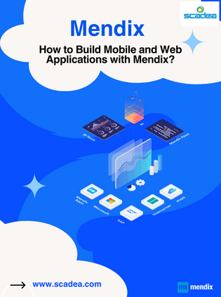 How to Build Mobile and Web Applications with Mendix | Scadea
